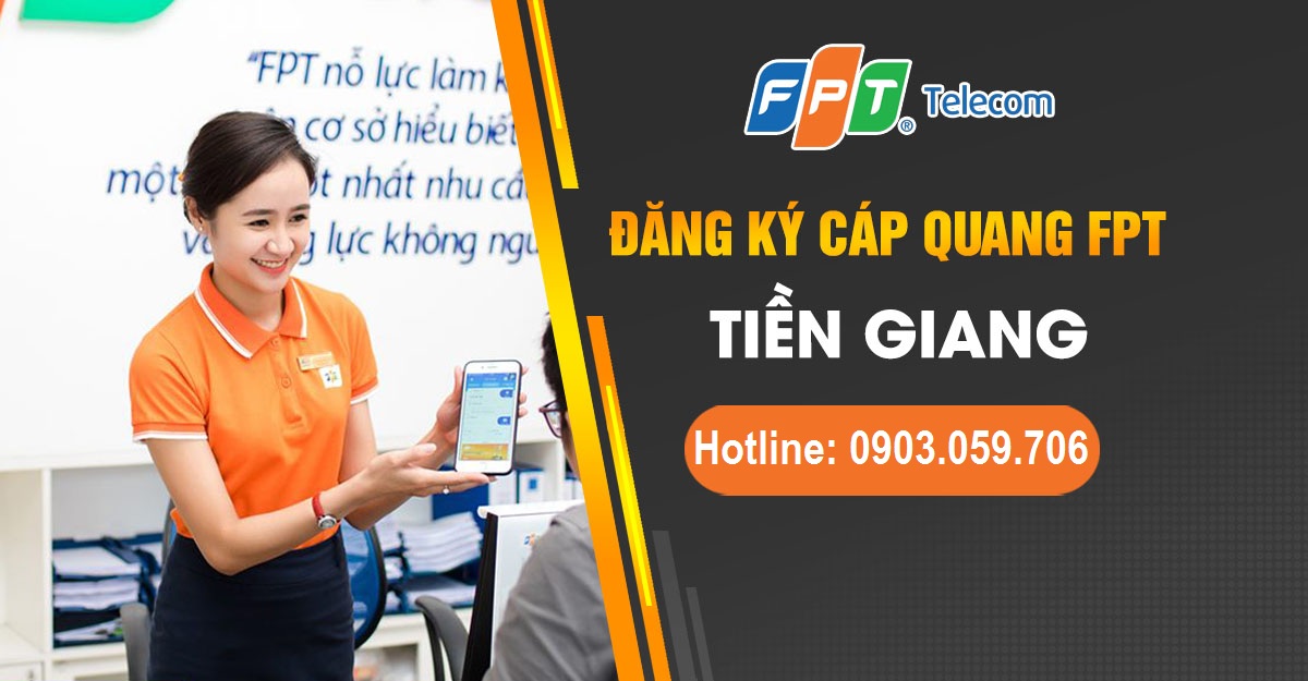 Lắp Mạng Internet Và Truyền Hình FPT Tiền Giang